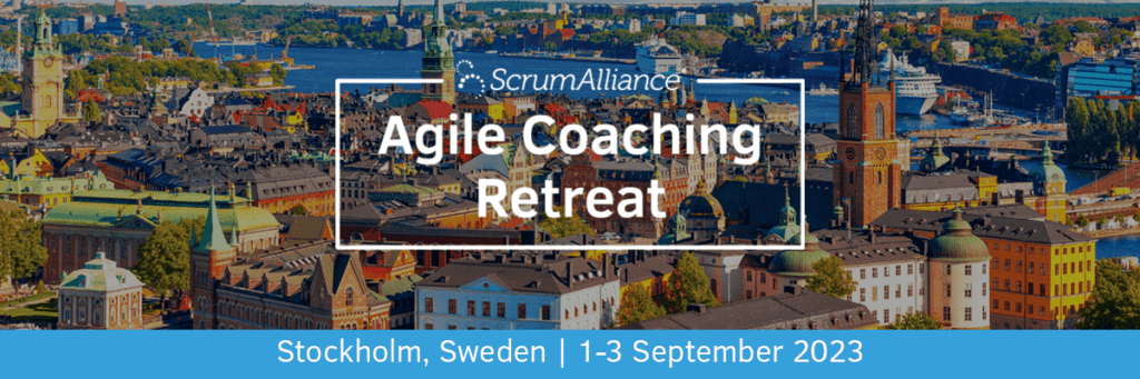 Agile Coaching Retreat 2023 – Stockholm – Kaizenko